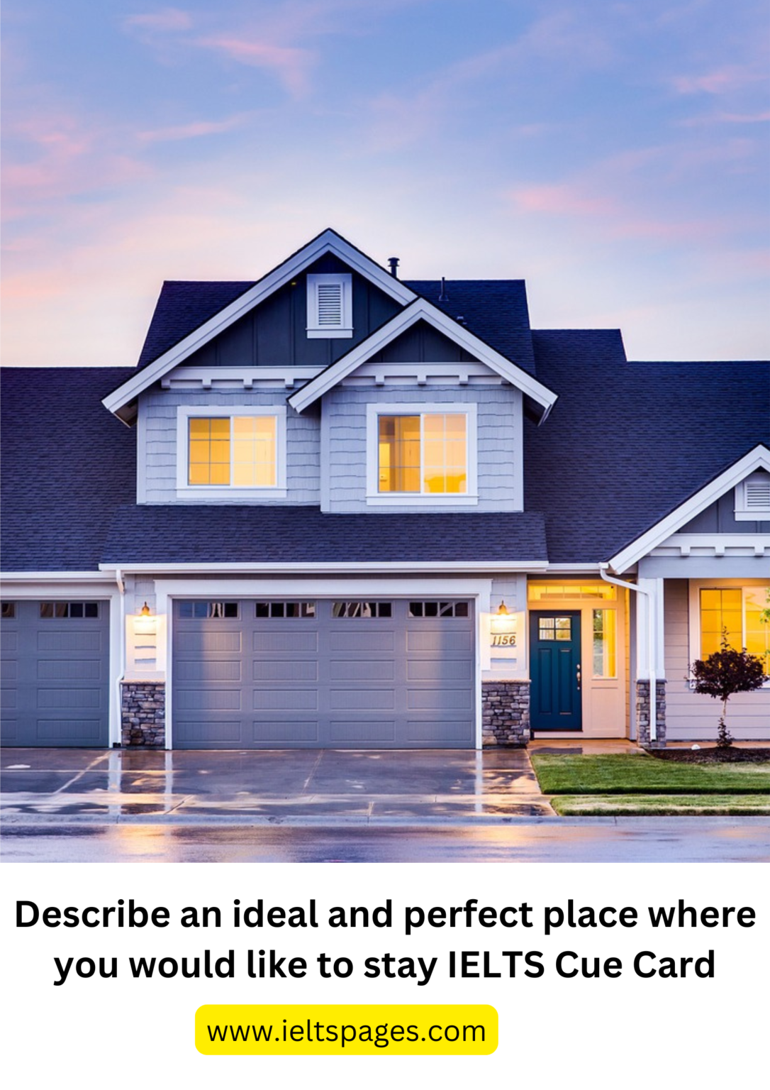 Describe An Ideal And Perfect Place Where You Would Like To Stay IELTS ...