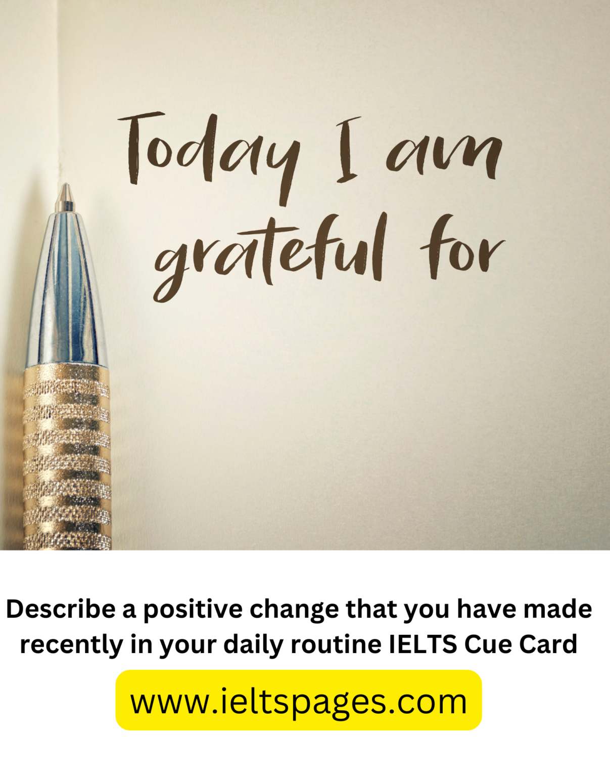 Describe A Positive Change That You Have Made Recently In Your Daily ...